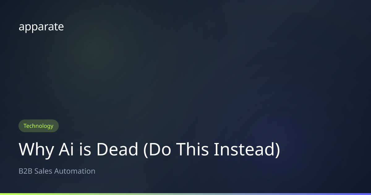 Why Ai is Dead (Do This Instead) | Apparate Blog
