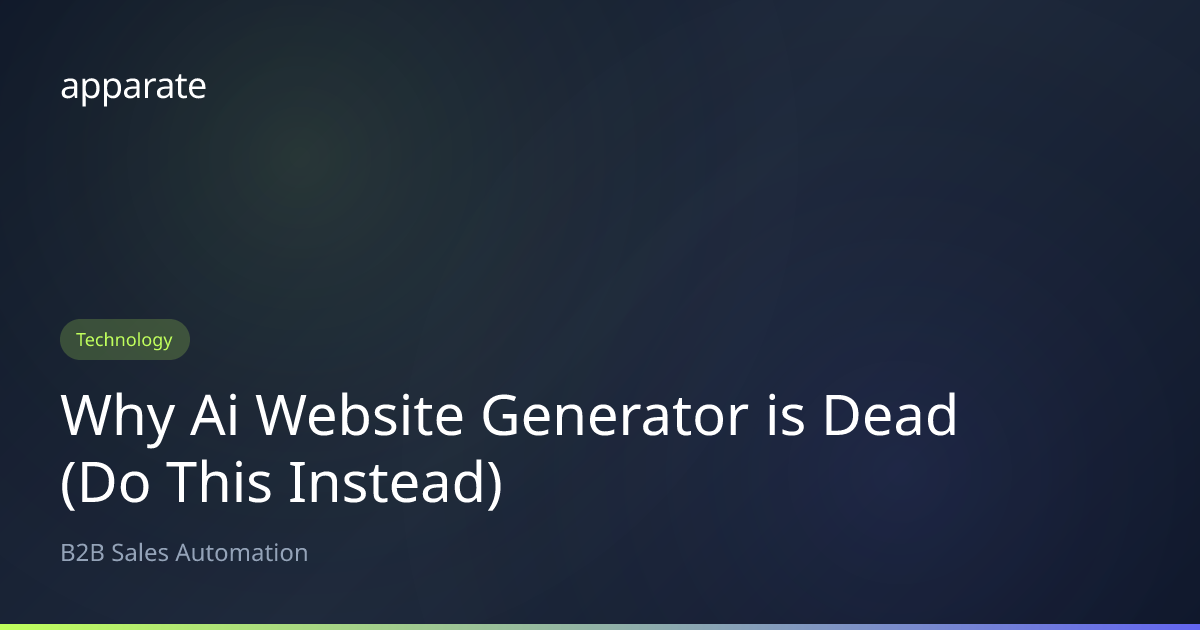 Why Ai Website Generator is Dead (Do This Instead) | Apparate Blog