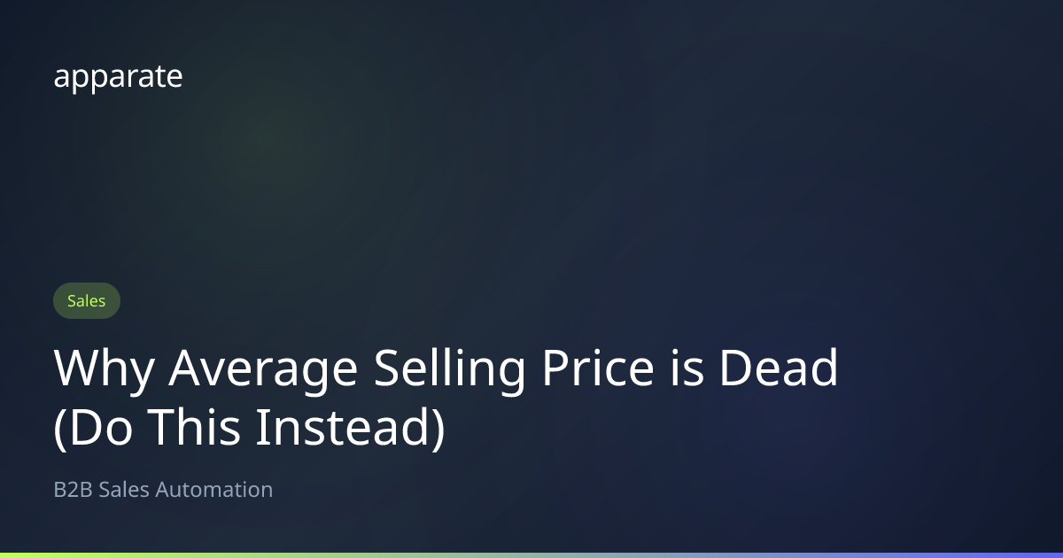 Why Average Selling Price is Dead (Do This Instead) | Apparate Blog