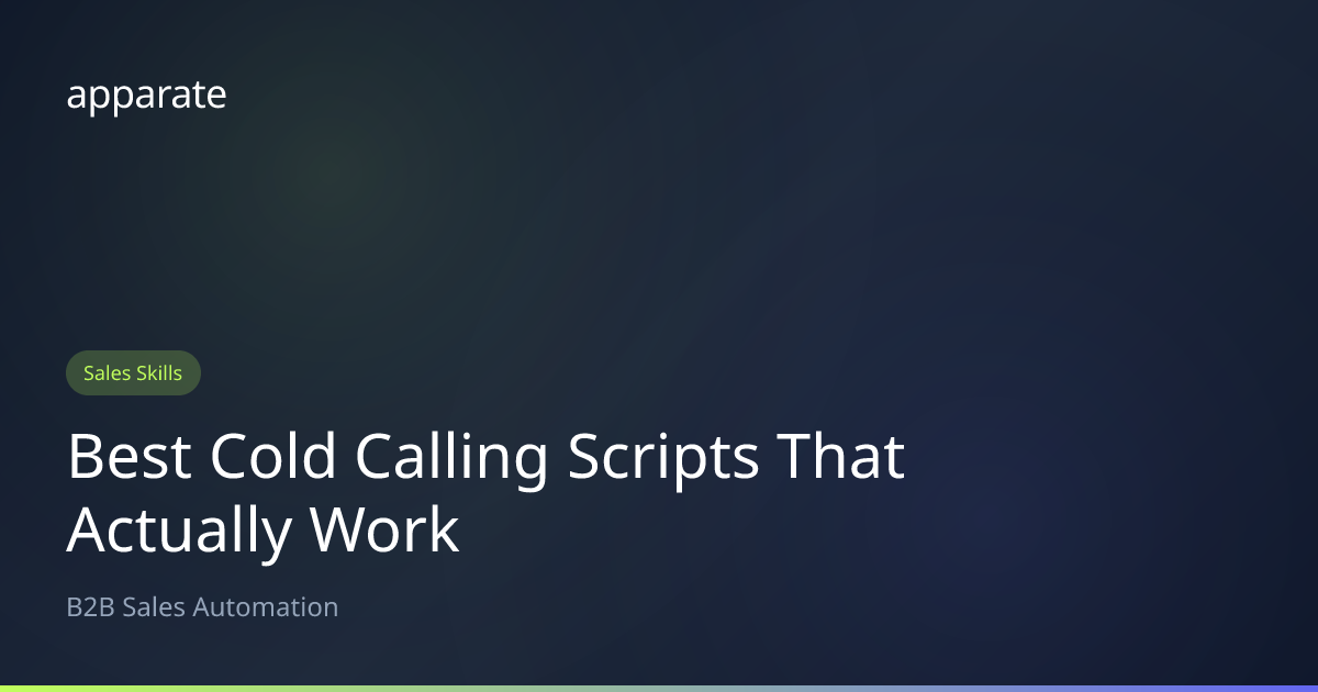 Best Cold Calling Scripts That Actually Work | Apparate Blog