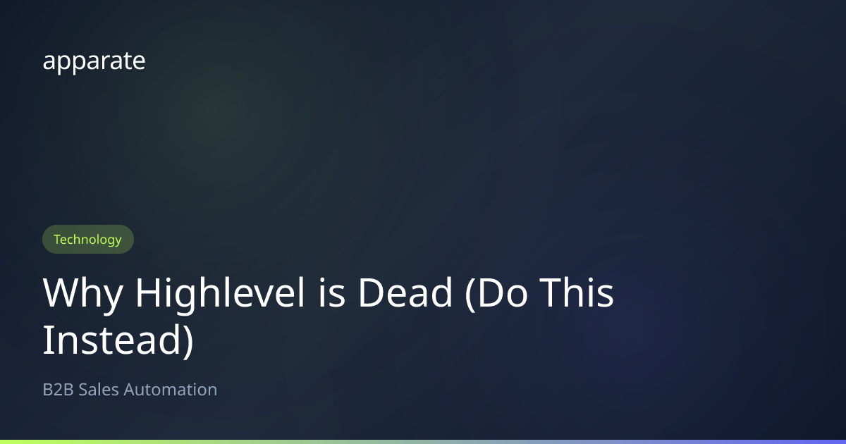 Why Highlevel is Dead (Do This Instead) | Apparate Blog