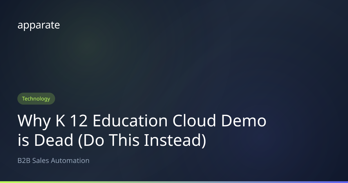 Why K 12 Education Cloud Demo is Dead (Do This Instead) | Apparate Blog
